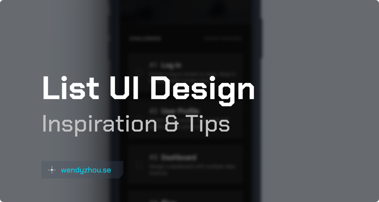 List UI Design Inspiration & UX Tips – Wendy Zhou